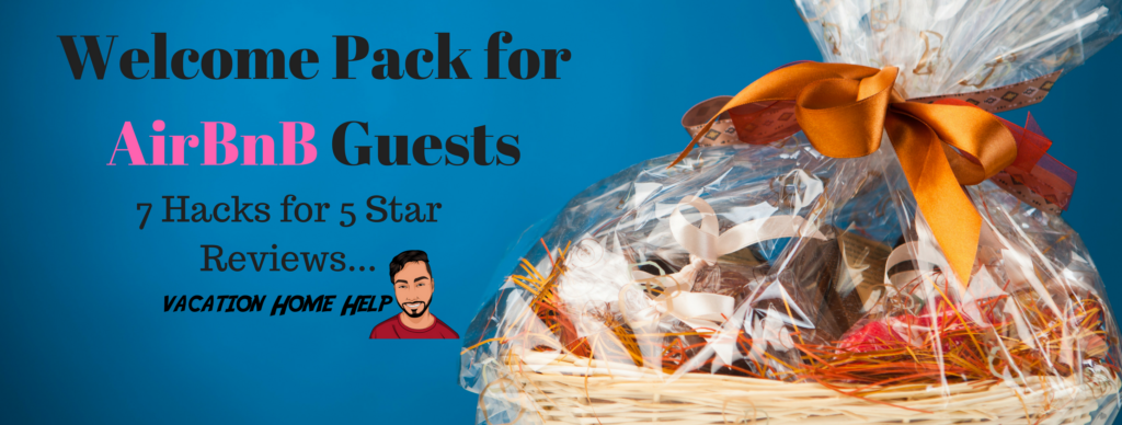 Welcome Pack For AirBnB Guests 7 Hacks For 5 Star Reviews